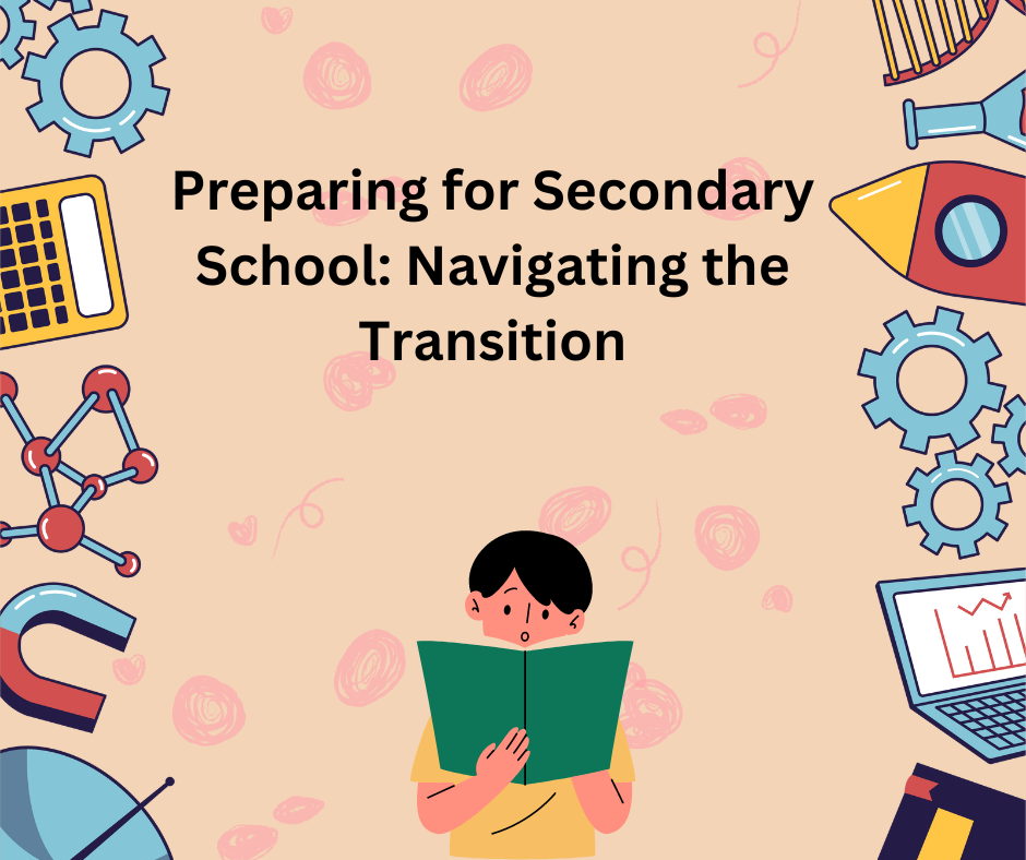 Navigating the Transition into Secondary School